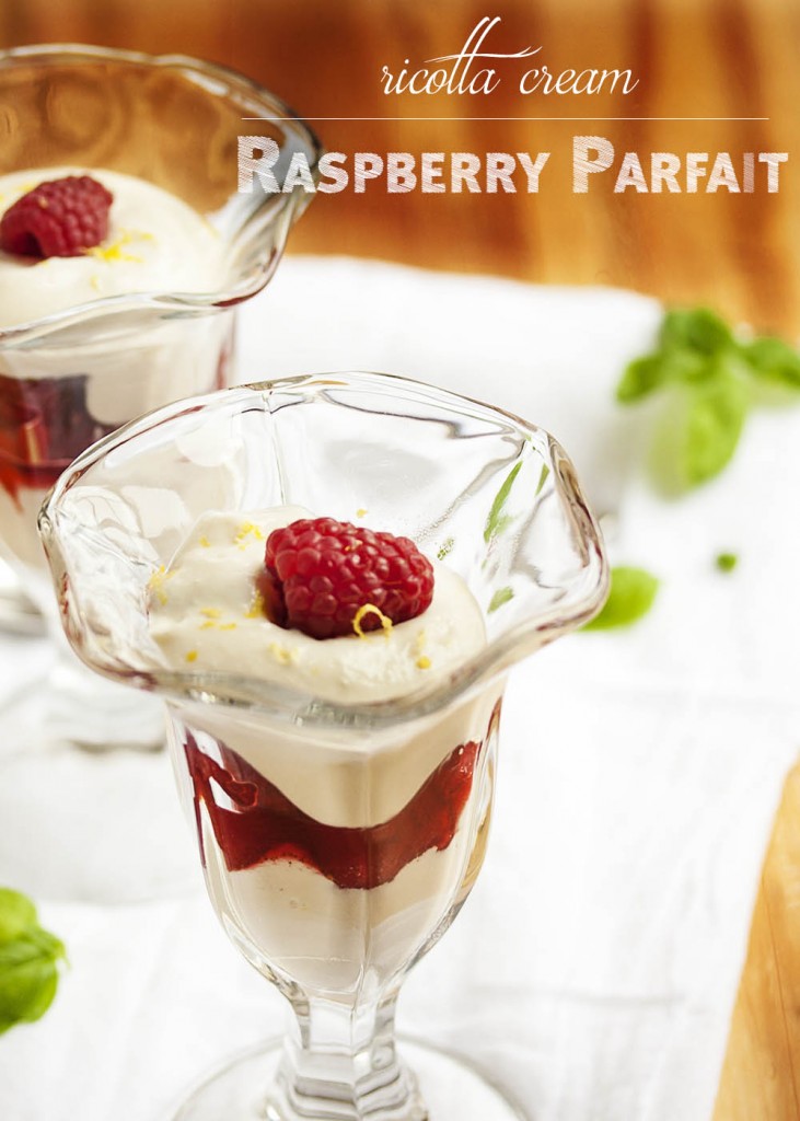 Raspberry Parfait with Ricotta Cream - Just a Little Bit of Bacon